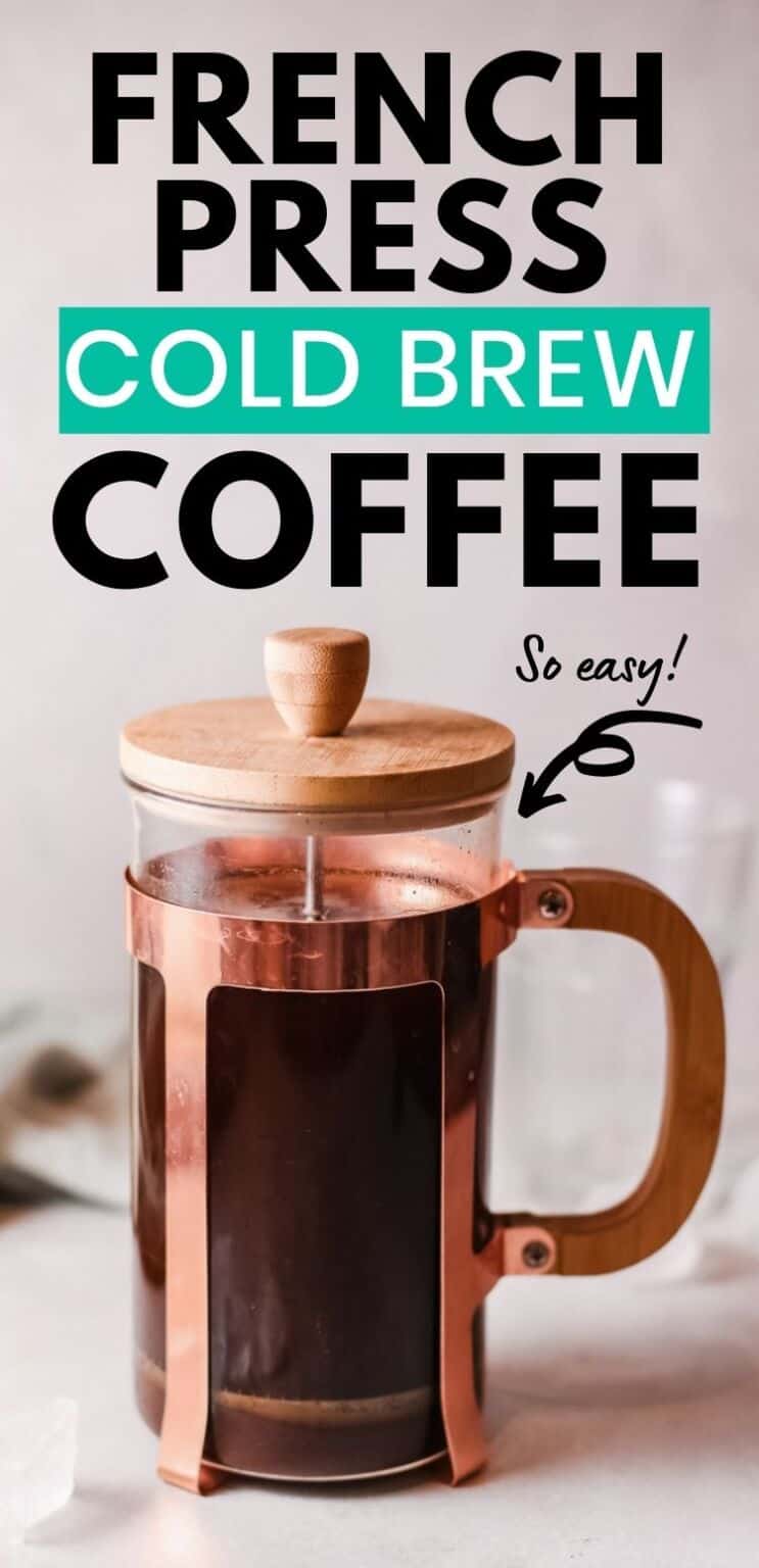 How To Make Cold Brew In A French Press | Creators Of Coffee