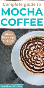 What Is A Mocha Coffee? Everything You Need To Know Is Here! | Creators ...