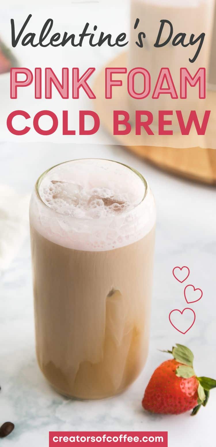 Easy Strawberry Foam Cold Brew | Creators Of Coffee